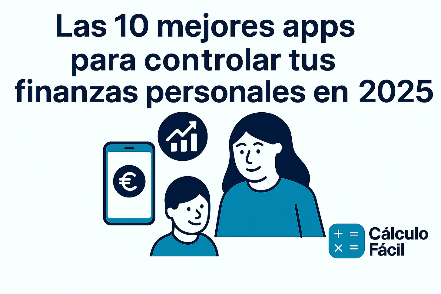 Las 10 mejores apps para controlar tus finanzas personales en 2025