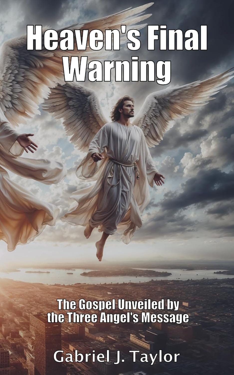 Why the Three Angels’ Messages Matter - by Justin Moxham