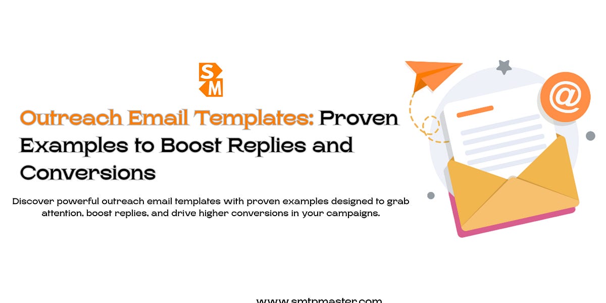 Outreach Email Templates: Proven Examples to Boost Replies and Conversions