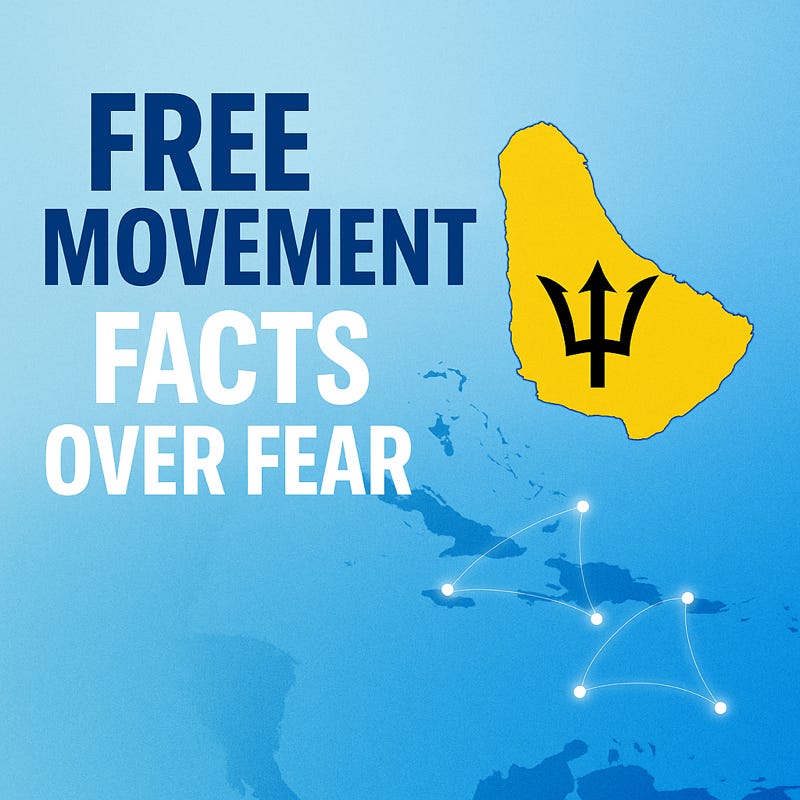 Free Movement, Facts, and Our Future: What Barbados Has Said