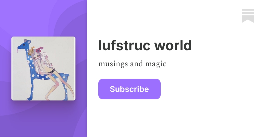 lufstruc world | Substack