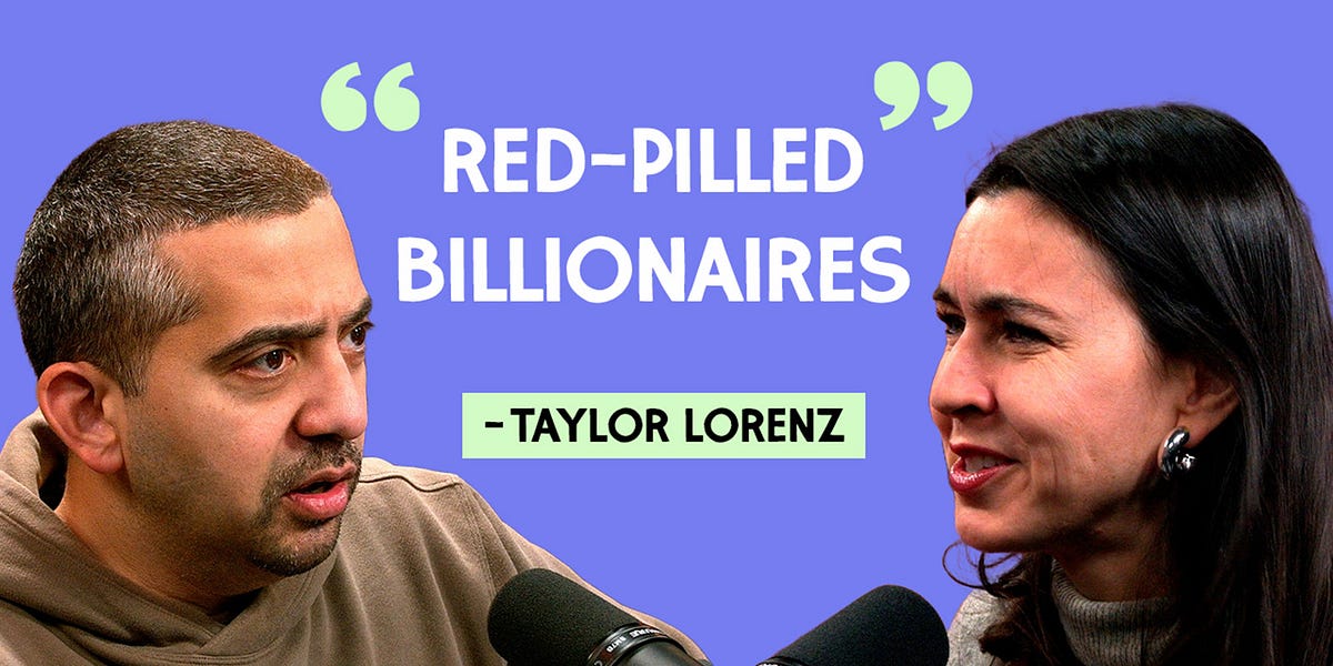 Taking On the Tech Oligarchs, with Taylor Lorenz