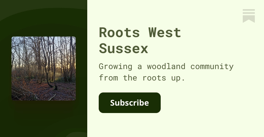 Roots West Sussex | Substack