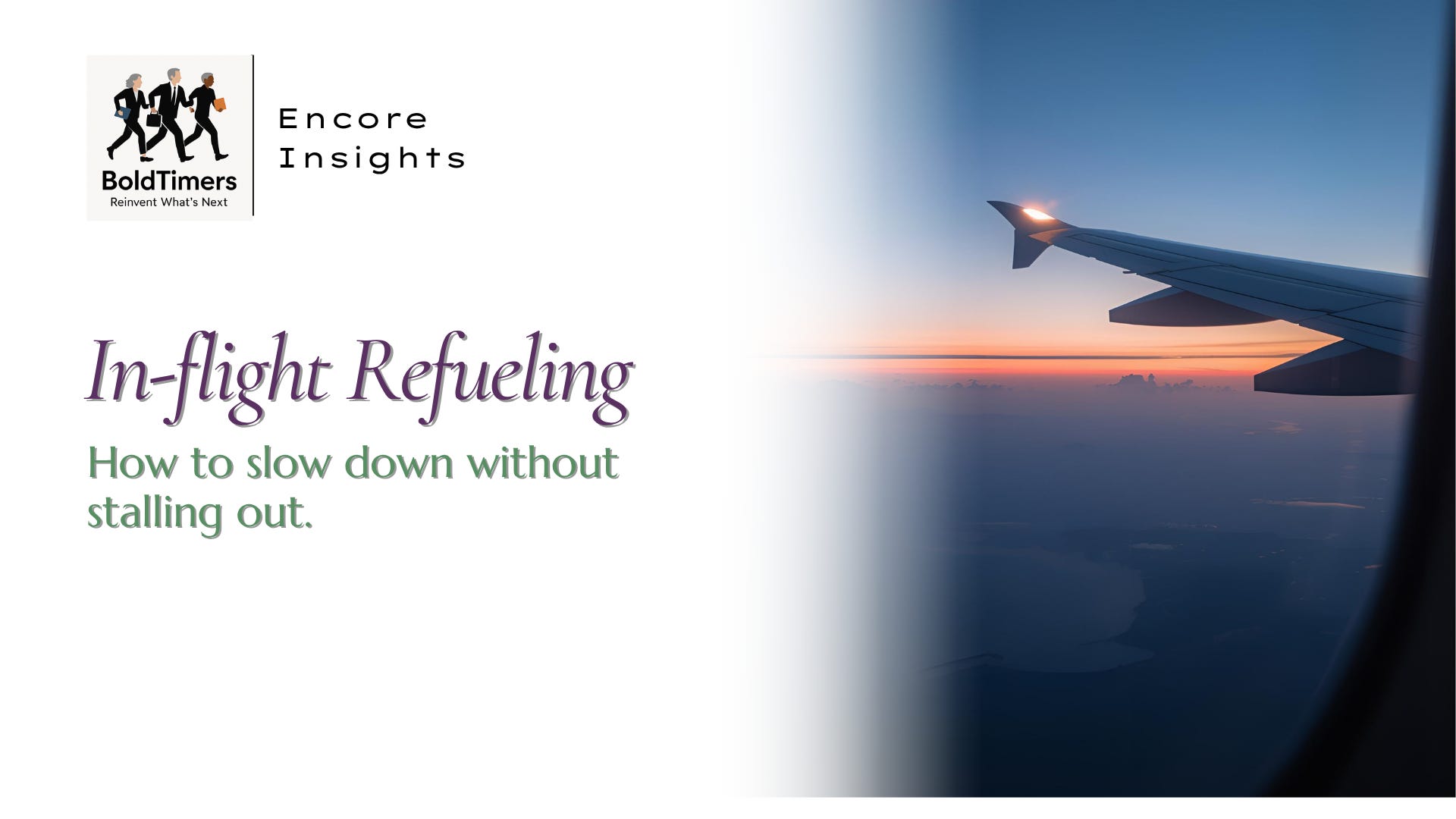 In-flight Refueling: How to slow down without stalling out.