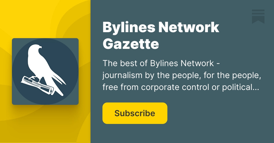 Bylines Network Gazette | Substack