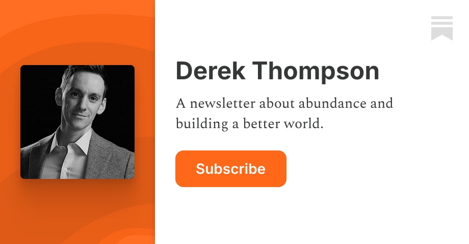 Derek Thompson | Substack