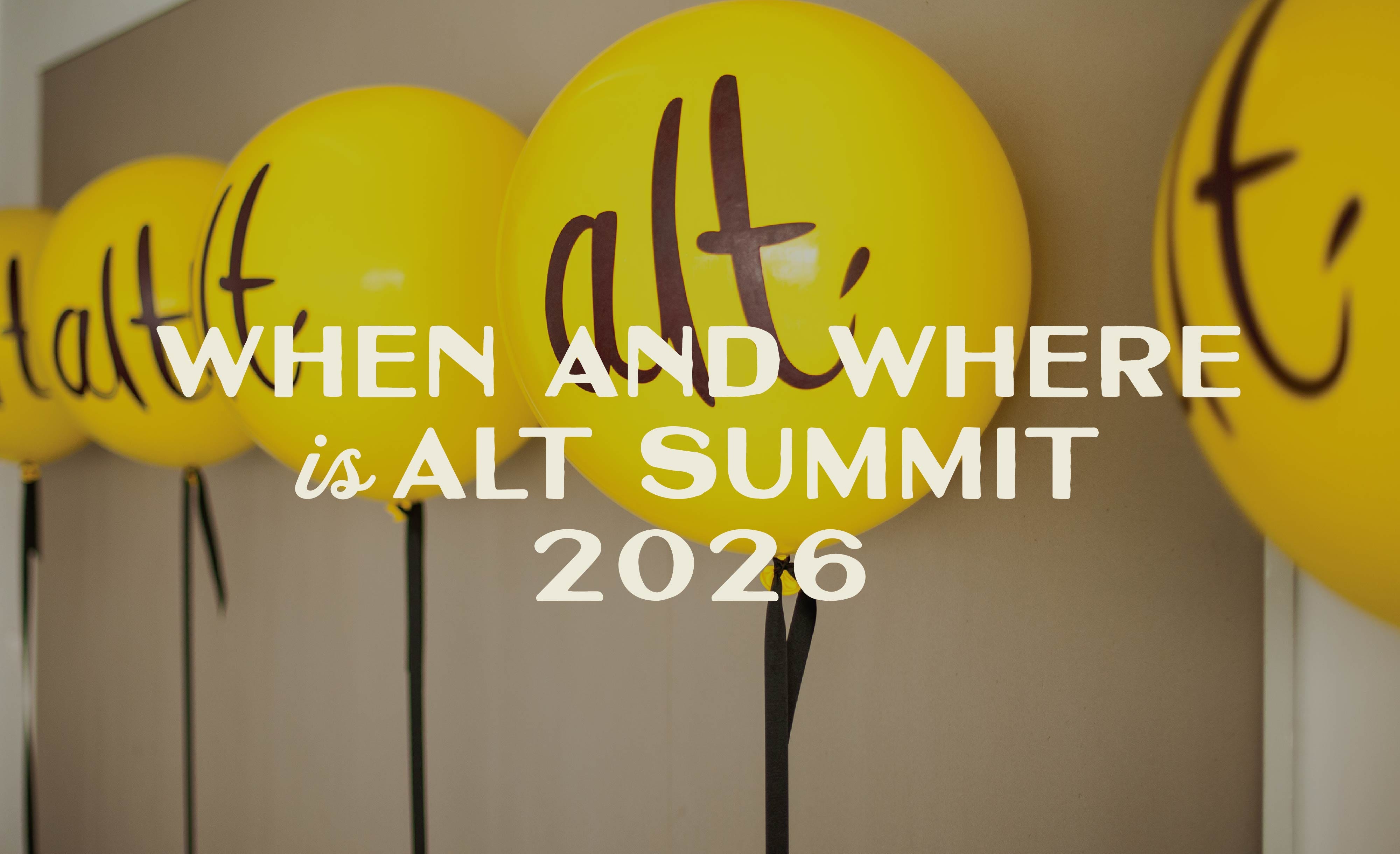 When & Where is Alt Summit 2026 - by Gabrielle Blair