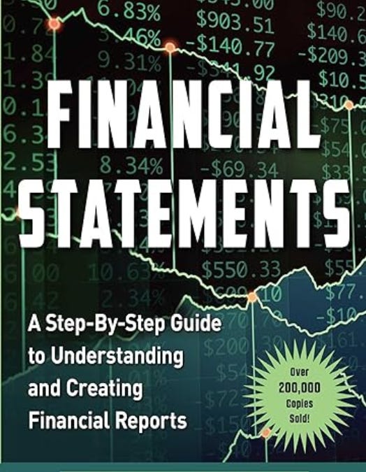 Financial Statements: A Step-By-Step Guide to Understanding and ...