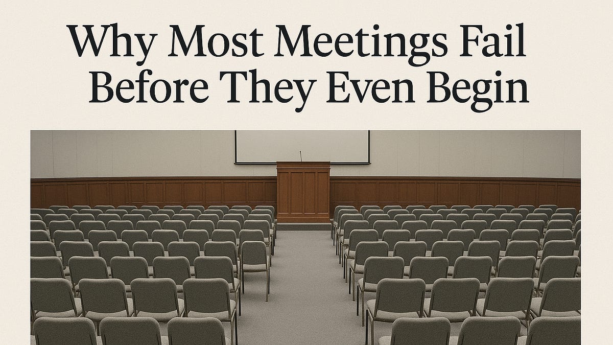 PART 1 — Why Most Meetings Fail Before They Even Begin