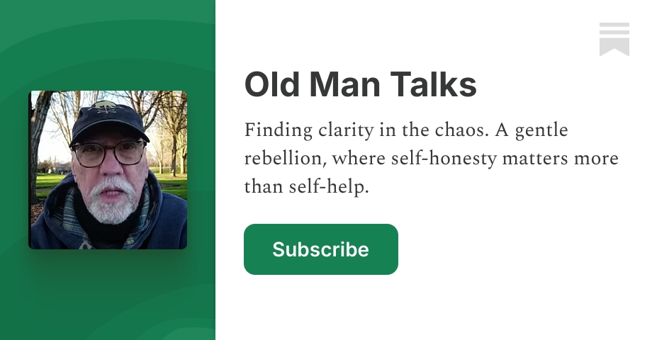 Old Man Talks | Substack