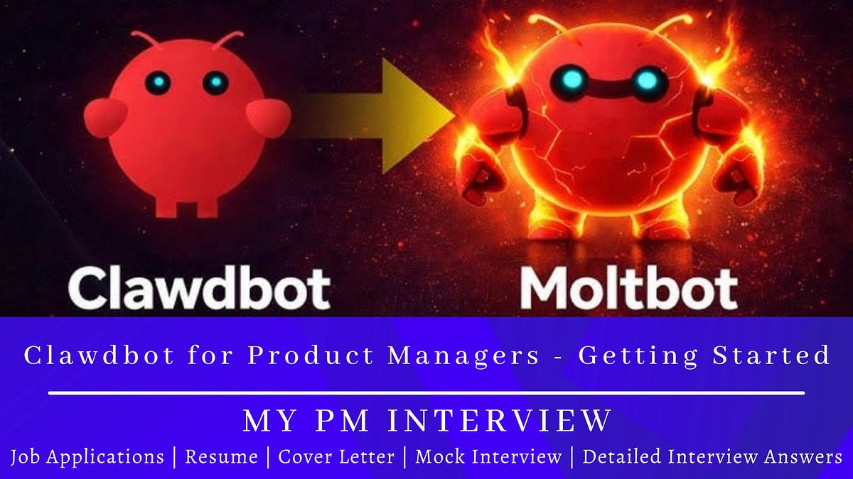 OpenClaw (Clawdbot) for Product Managers - Foundations & Getting Started