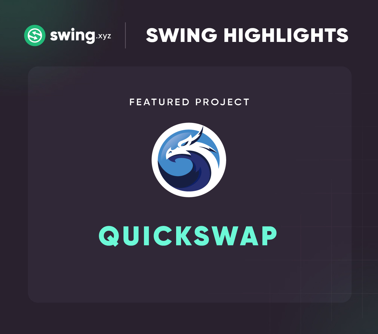 Swing Highlights | QuickSwap - Swing.xyz