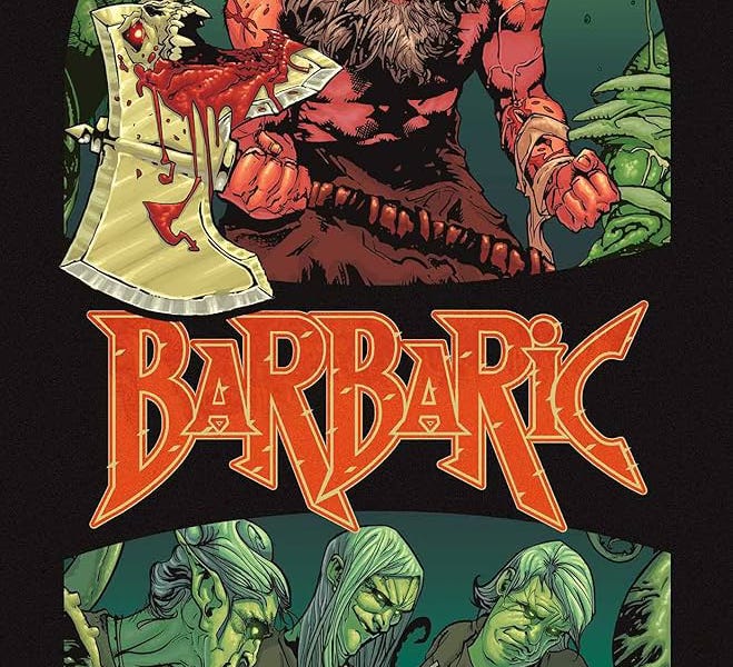 The Dark Herald Recommends: Barbaric - by The Dark Herald