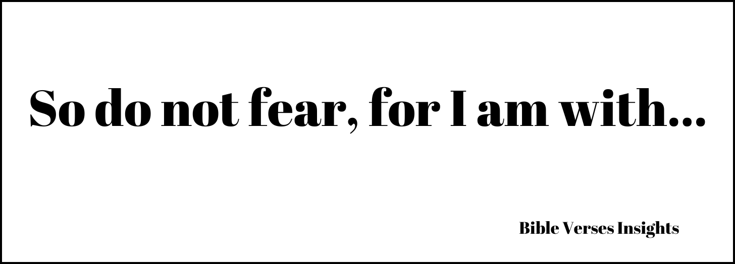 Strength and Courage in God's Promise: A Study of Isaiah 41:10