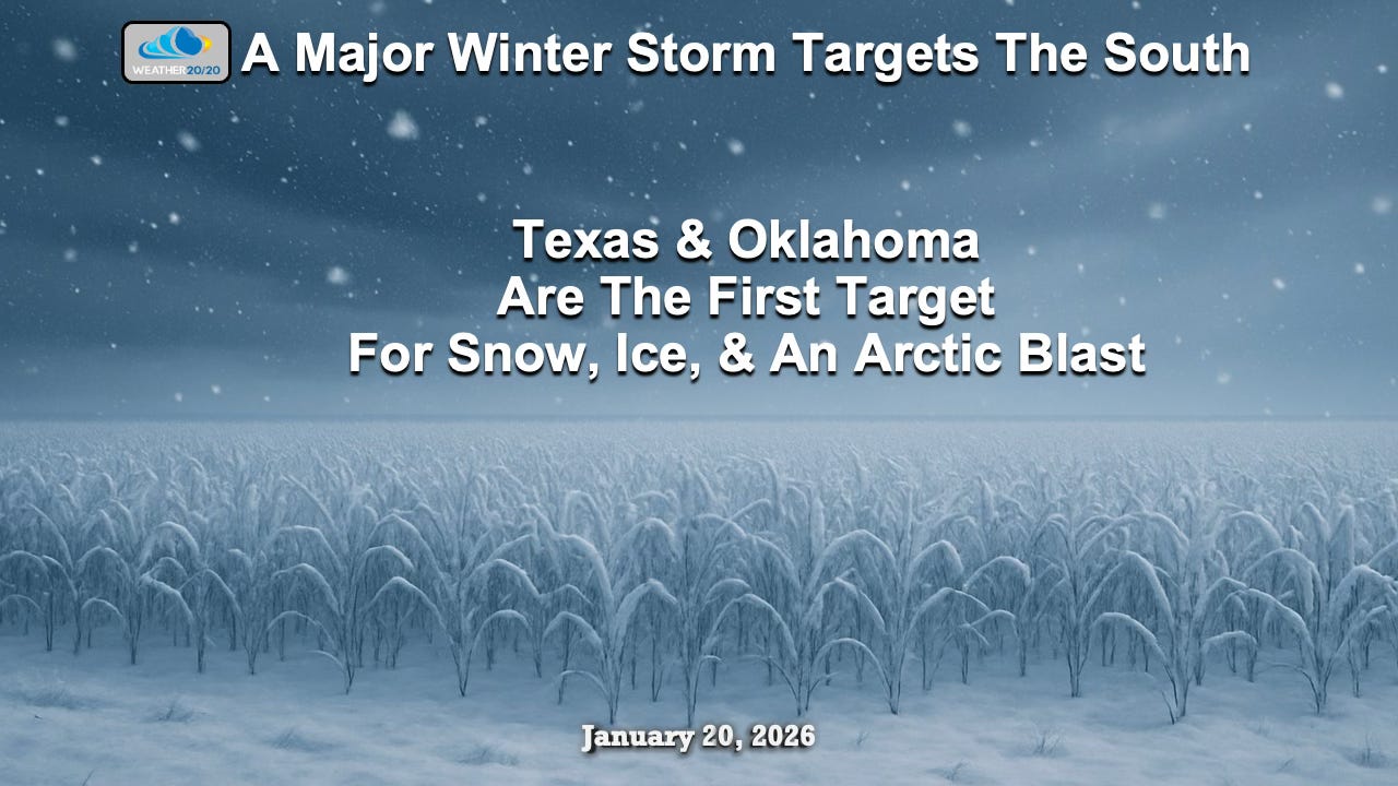 Major Snow & Ice Target The Southern States - by Gary Lezak