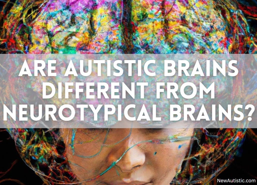 Are Autistic Brains Different From Neurotypical Brains?