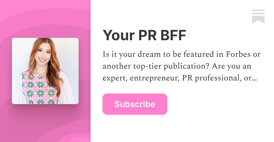 Your PR BFF | Amanda Lauren- Your PR BFF | Substack