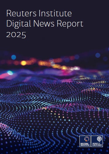 Reuters Institute 2025 Digital News Report