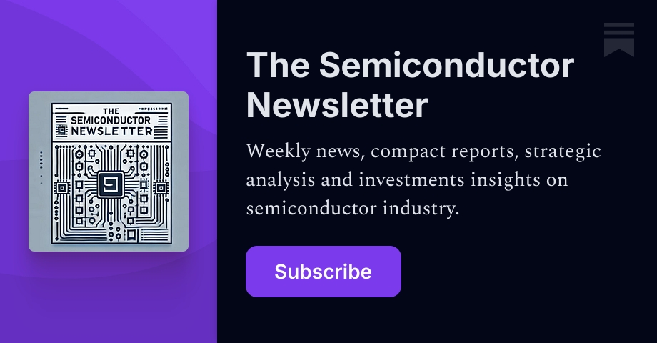The Semiconductor Newsletter | The Semiconductor Engineer | Substack