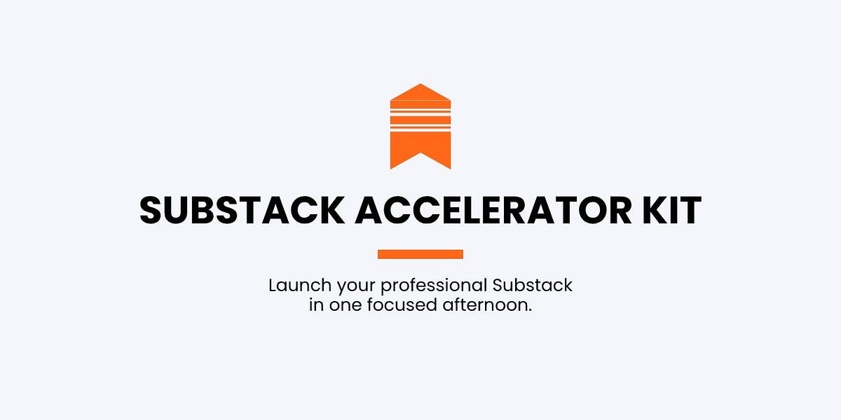 Substack Accelerator Kit - by Anfernee - Solopreneur Code