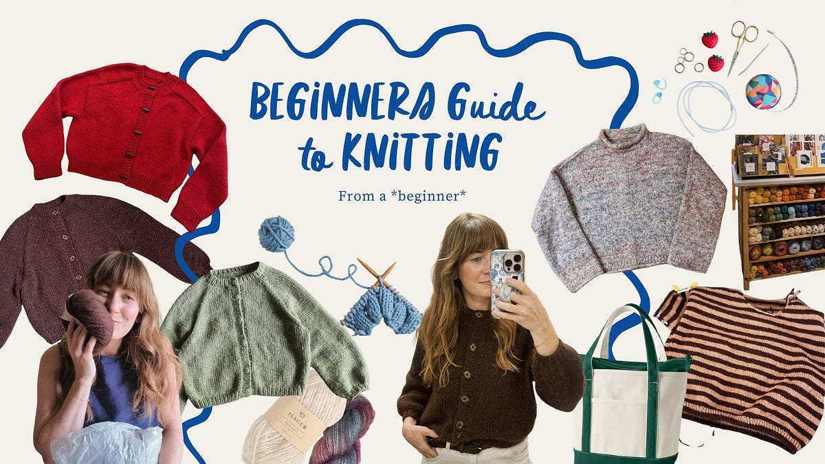 Beginner's Guide to Learning to Knit (from a beginner)