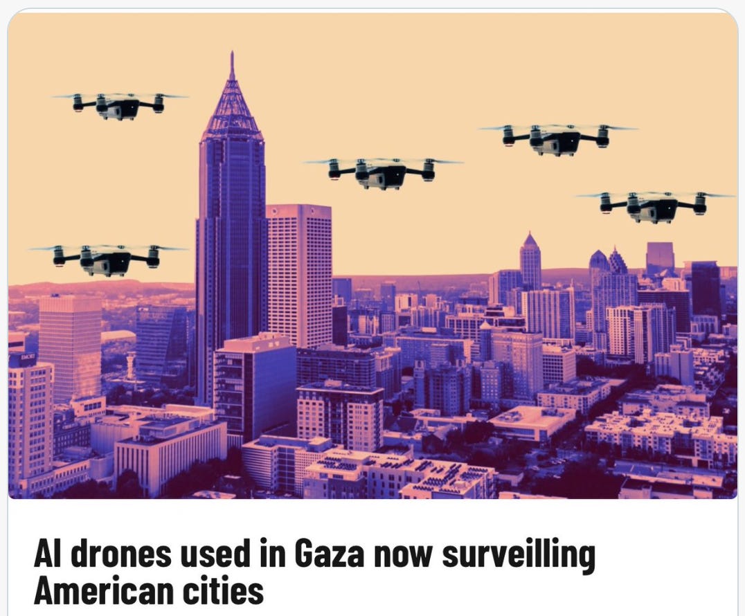 AI drones used in Gaza now surveilling American cities