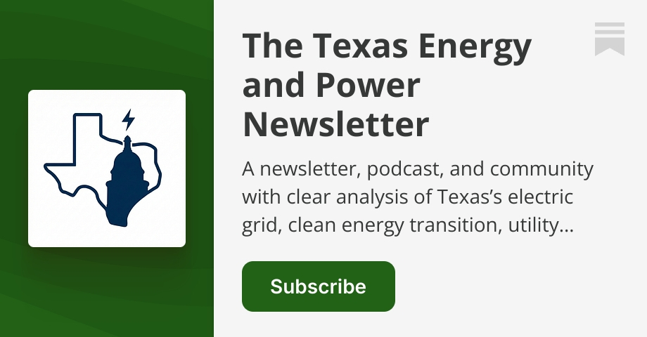 The Texas Energy and Power Newsletter | Substack