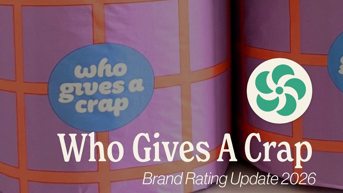 How Sustainable Is Who Gives A Crap? (2026 Update)