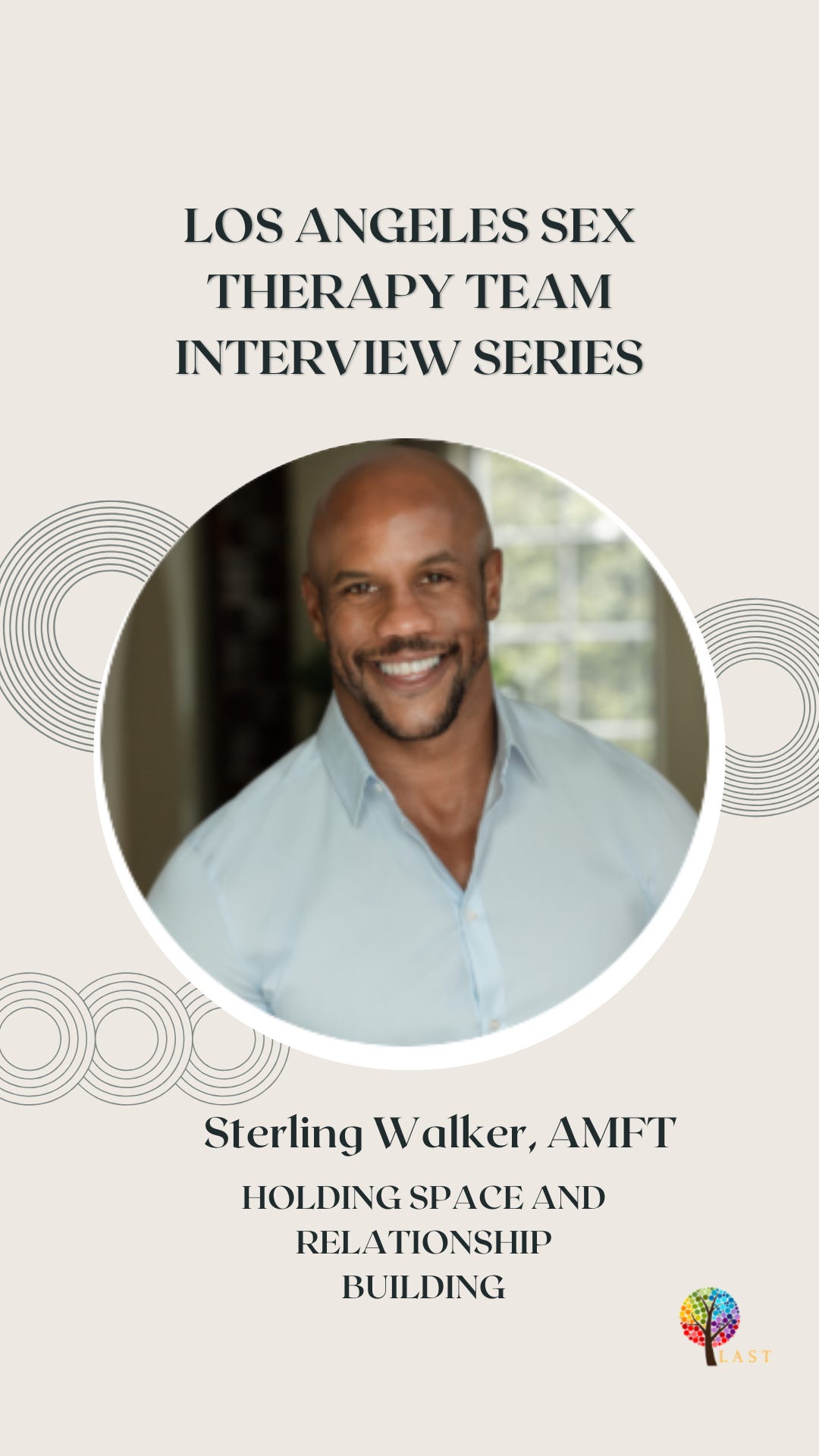 Meet Therapist Sterling in LAST's Interview Series!