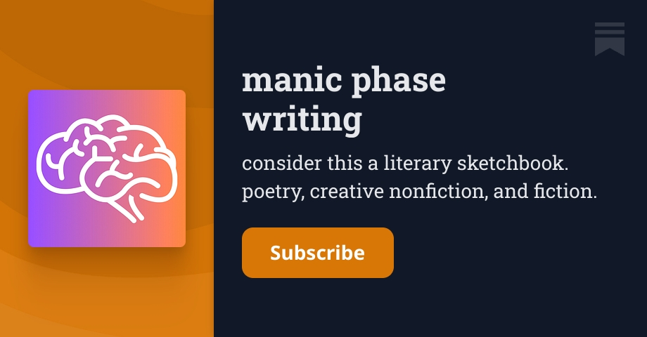 manic phase writing | M. Anne Avera | Substack