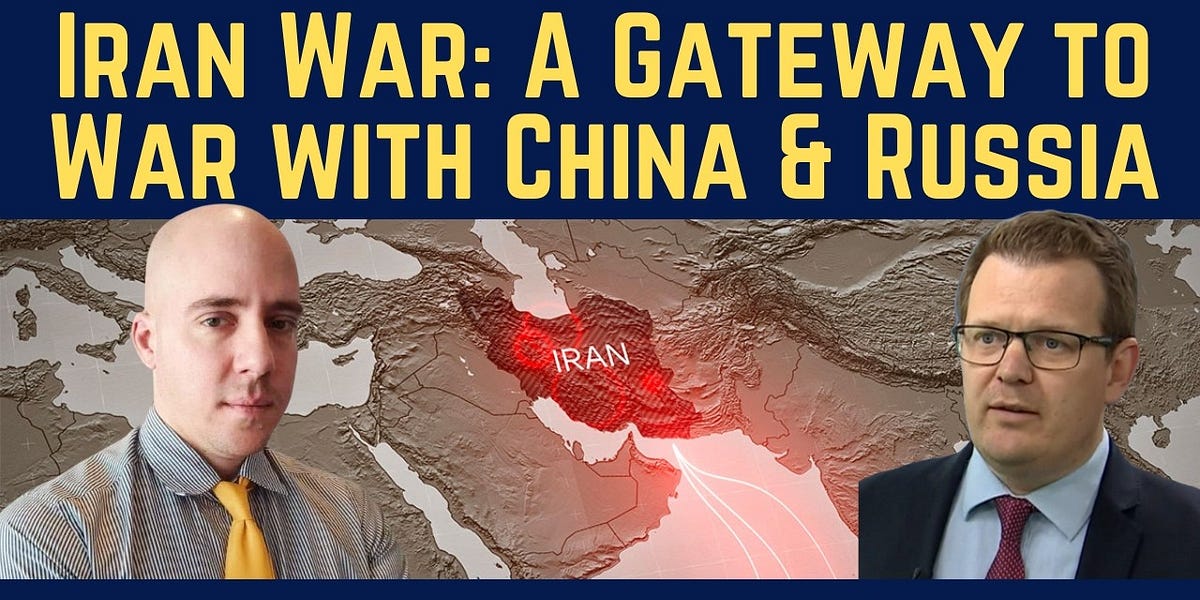 Brian Berletic: Iran War - A Gateway to War with China & Russia