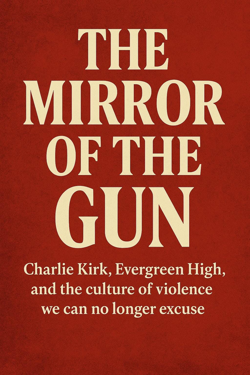 The Mirror of the Gun