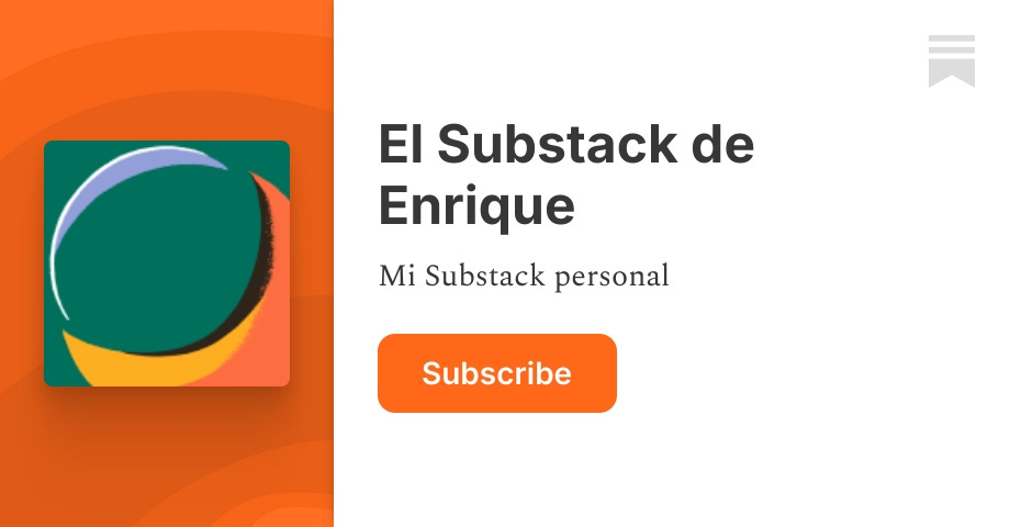 El Substack de Enrique | Enrique Ariza | Substack
