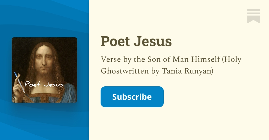 Poet Jesus | Tania Runyan | Substack