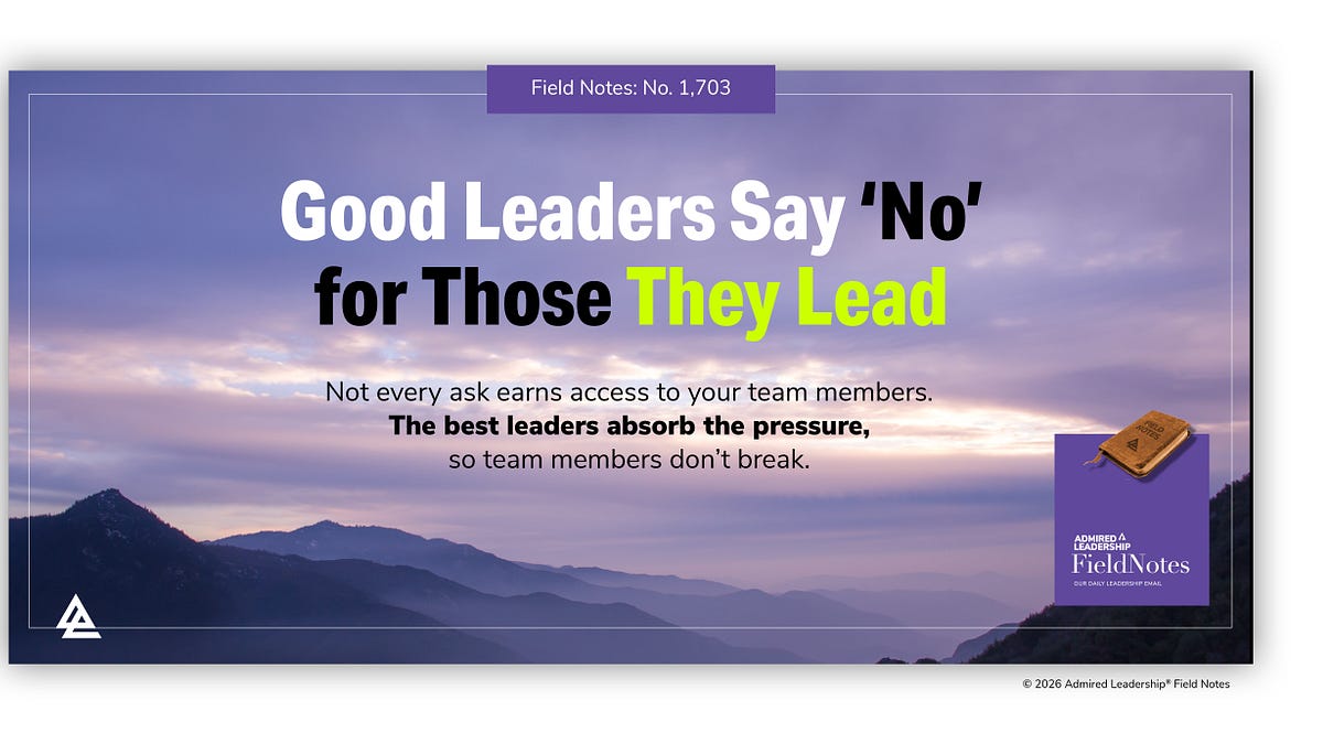 Good Leaders Say ‘No’ for Those They Lead