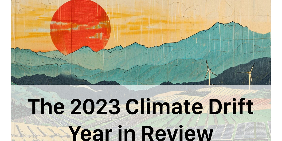 The 2023 Climate Drift Year in Review