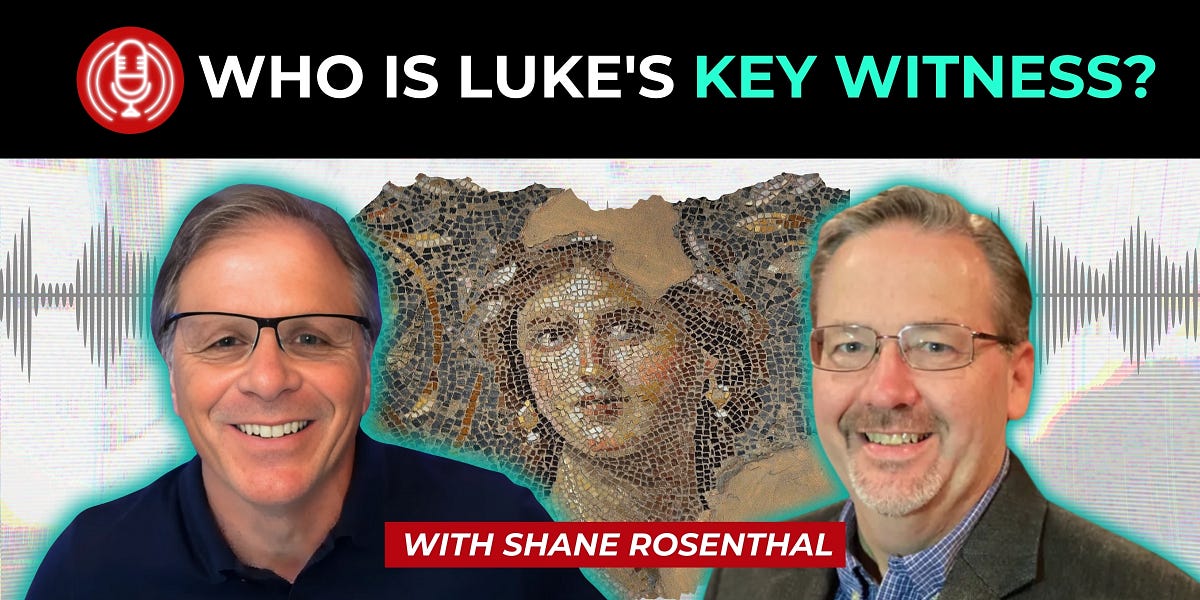 Who Is Luke's Key Witness? - by Shane Rosenthal
