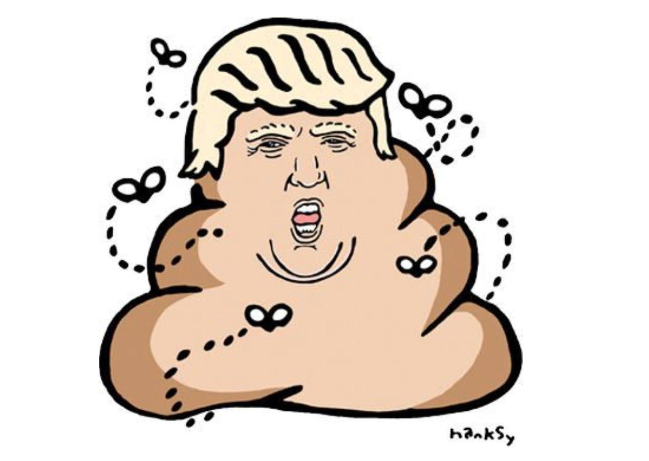 THE NEED FOR A COLONOSCOPY OF DONALD TRUMP