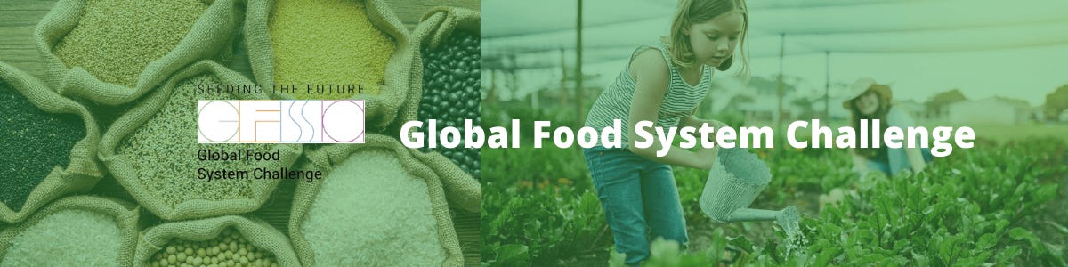 Seeding The Future Global Food System Challenge