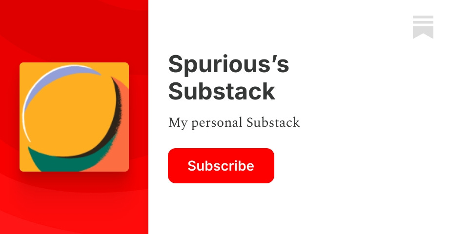 Spurious’s Substack | Check the Facts! | Substack