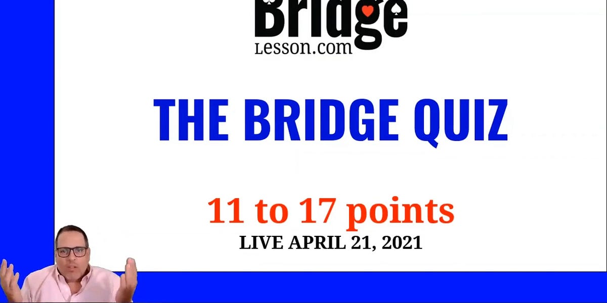 QUIZ: 11 - 17 POINT HANDS - by Rob Barrington