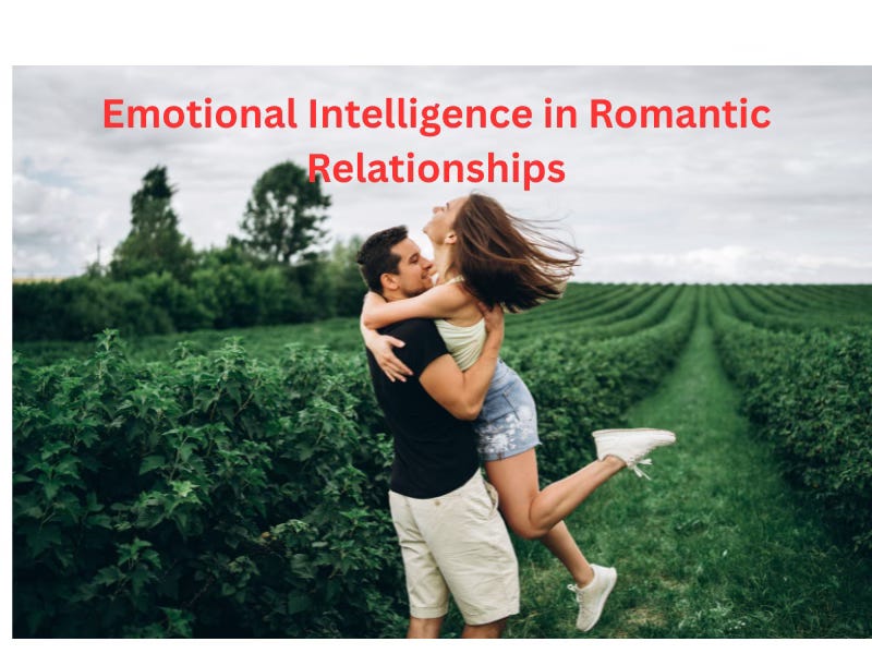 Emotional Intelligence in Romantic Relationships