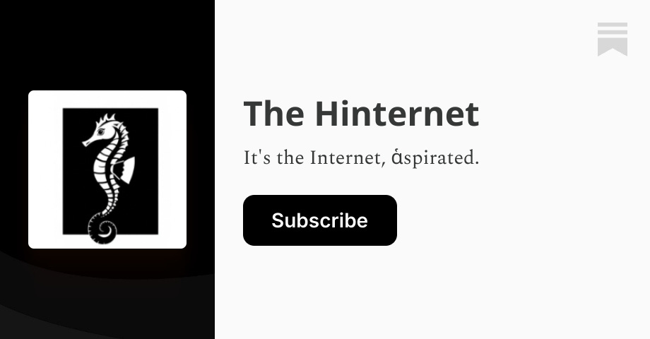 The Hinternet | Justin Smith-Ruiu | Substack
