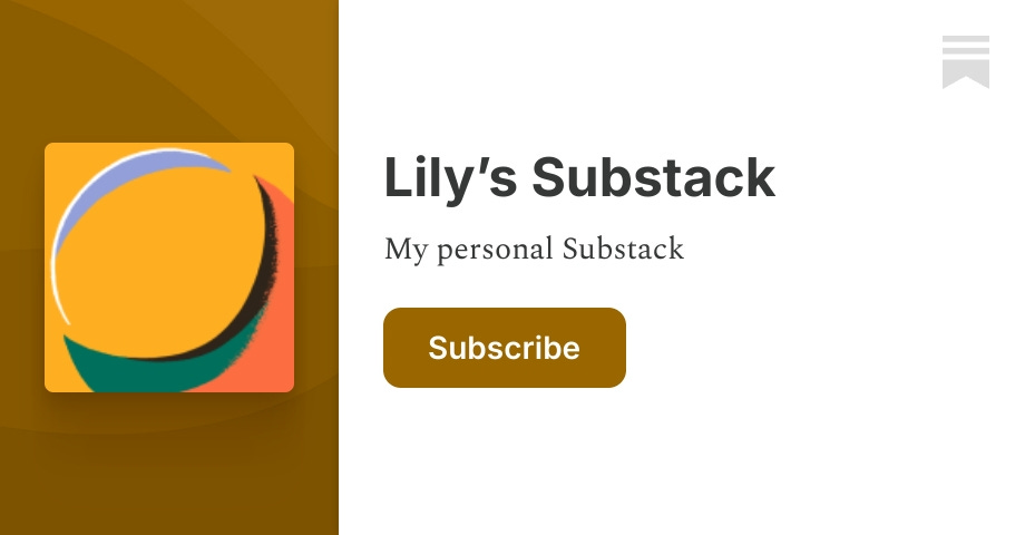 Lily’s Substack | Substack