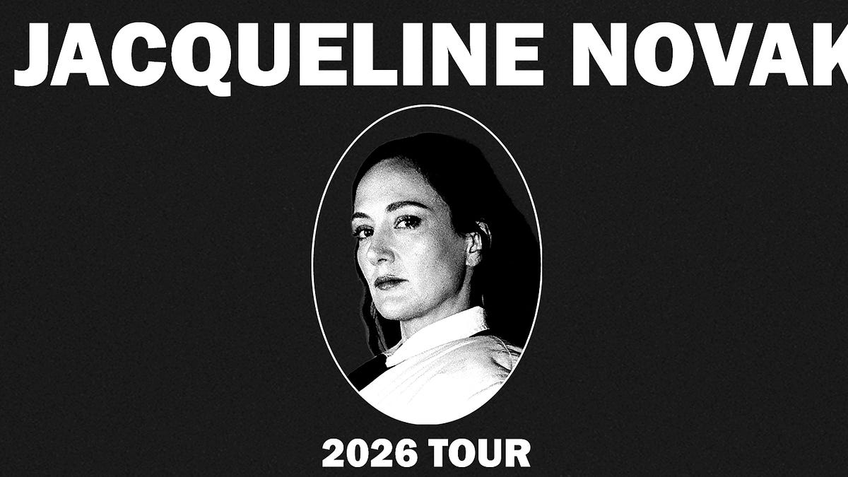 Stand-up Comedian Jacqueline Novak. 2026 TOUR. Subscribers get Pre-Sale ...