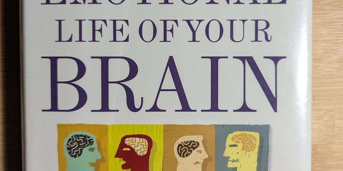 Book Review: The Emotional Life of Your Brain
