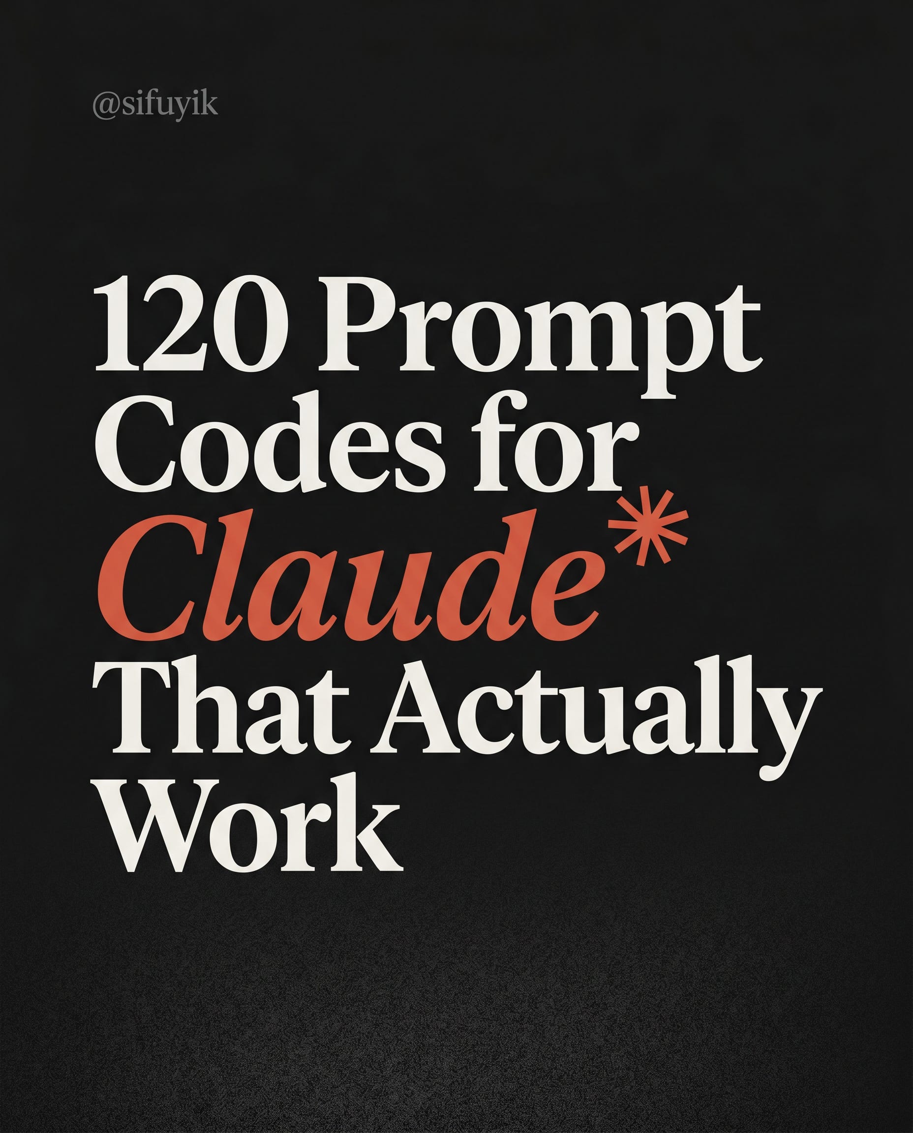 120 Prompt Codes for Claude That Actually Work