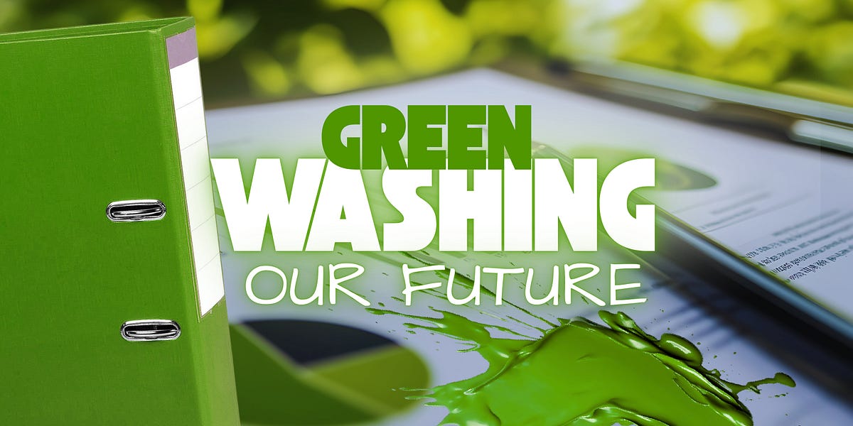 Greenwashing is not a glitch – It has become the system