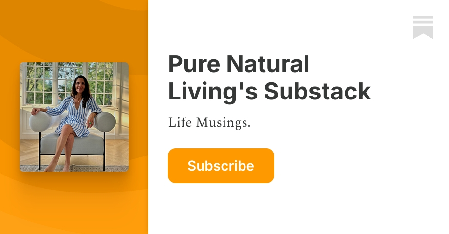 Pure Natural Living's Substack | Substack