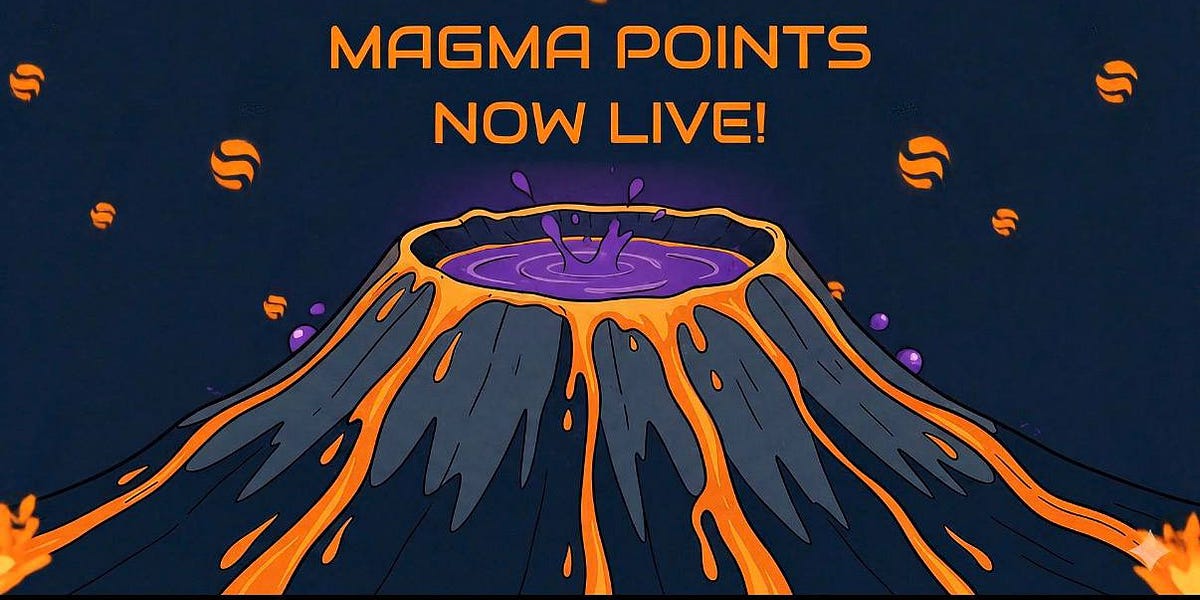 Magma Points Program is Live! - by Dan - Magma